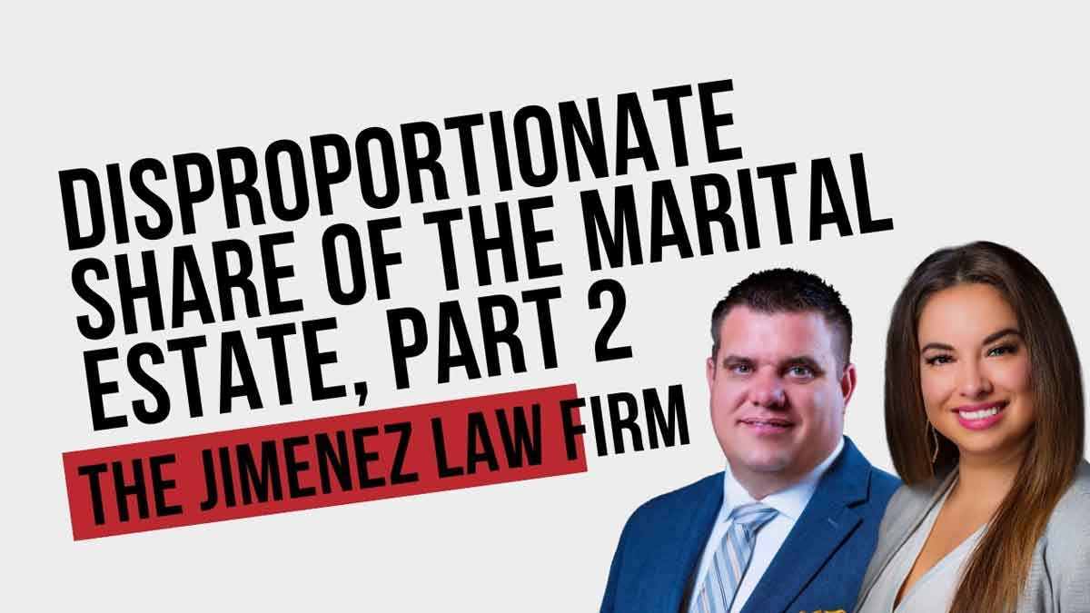 15 Aug 2023 | Disproportionate Share of the Marital Estate - Part 2 ...