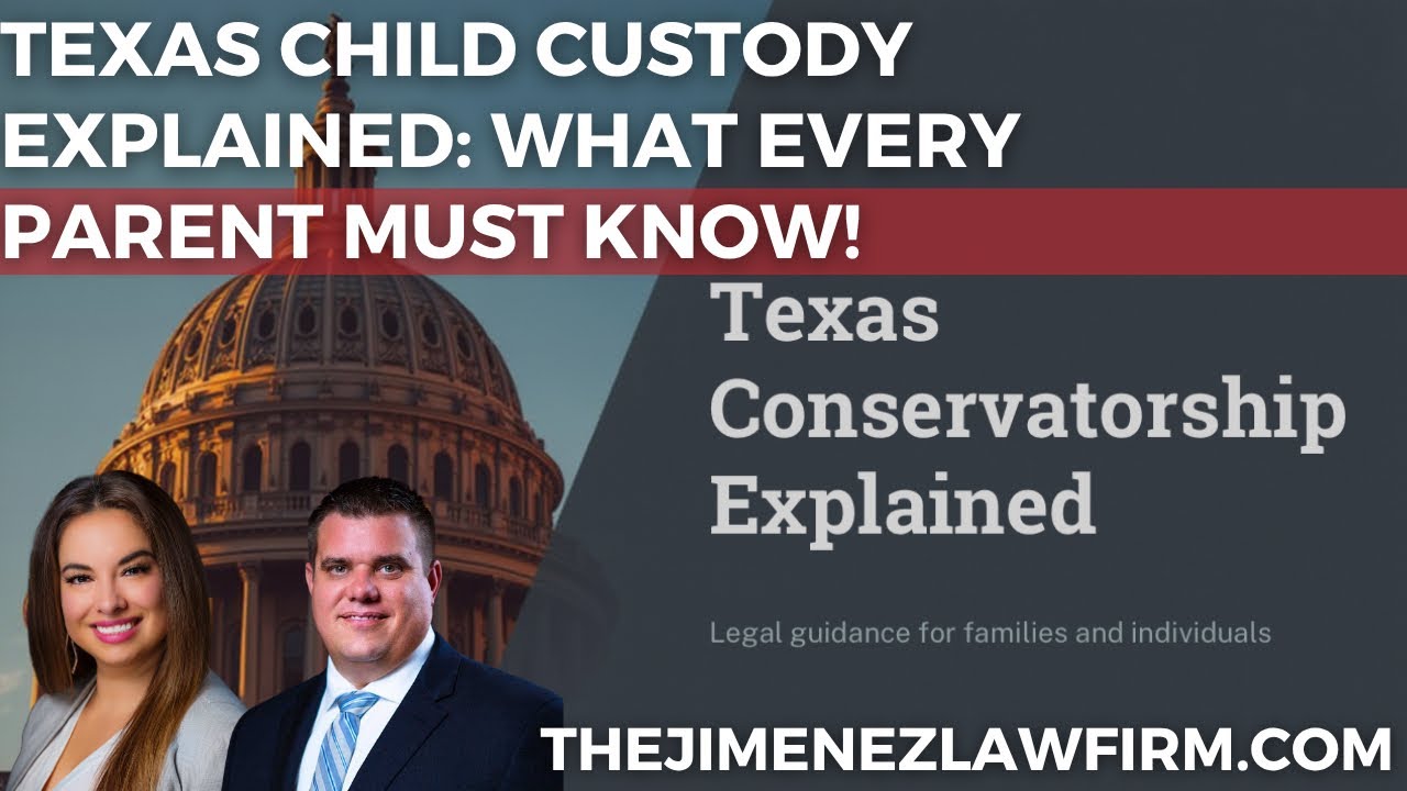 Texas Child Custody Explained by Board Certified Family Lawyers | The ...